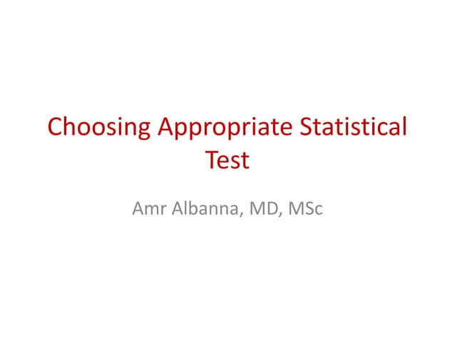 Choosing appropriate statistical test RSS6 2104 | PPT