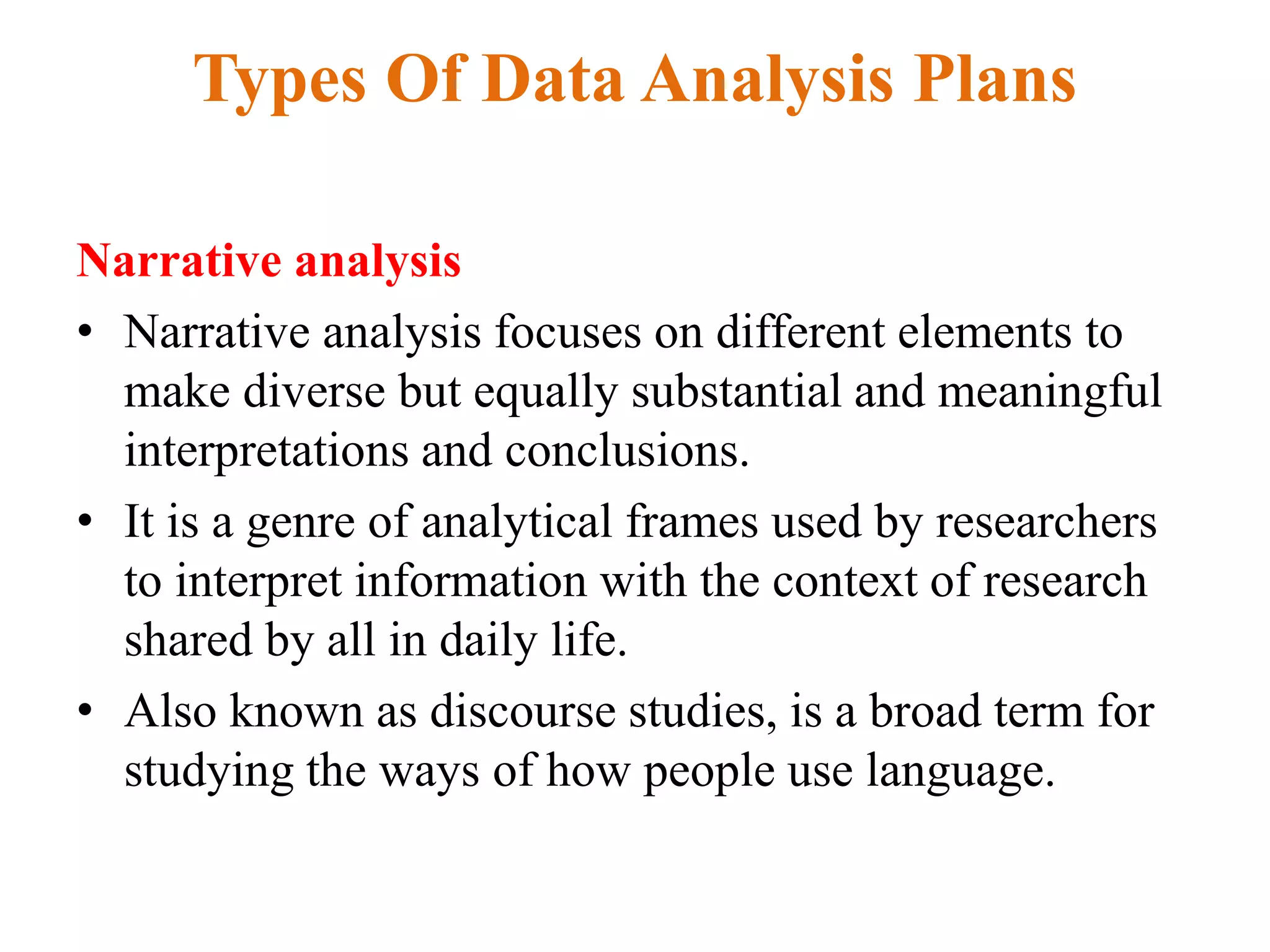 Choosing a qualitative data analysis Plan | PPTX