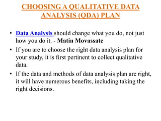 Choosing a qualitative data analysis Plan | PPTX