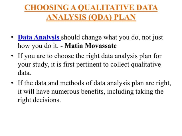 Choosing a qualitative data analysis Plan | PPTX