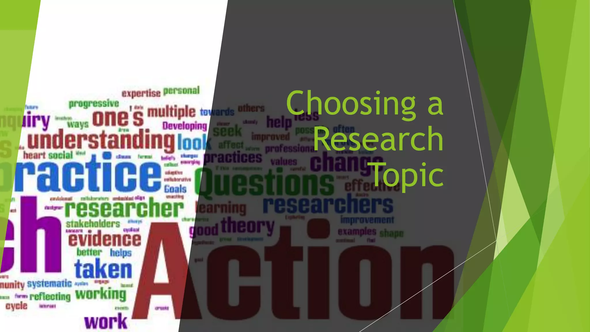 Choosing a Research Topic | PPTX | Science