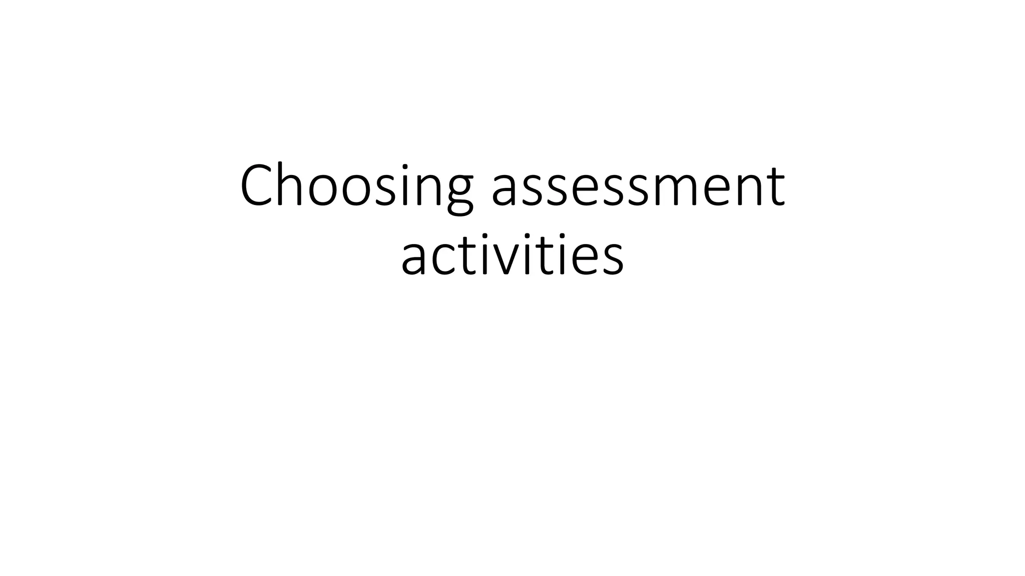 Choosing assessment activities .pptx