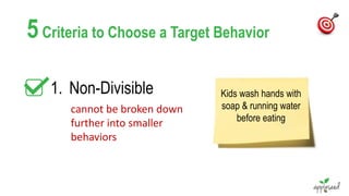 Choosing a Target Behavior by Appleseed | PPTX