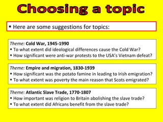 Choosing a topic n5 history | PPT
