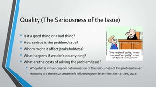 Choosing a Topic Using Stasis Theory | PPTX | Political Issues & policy ...