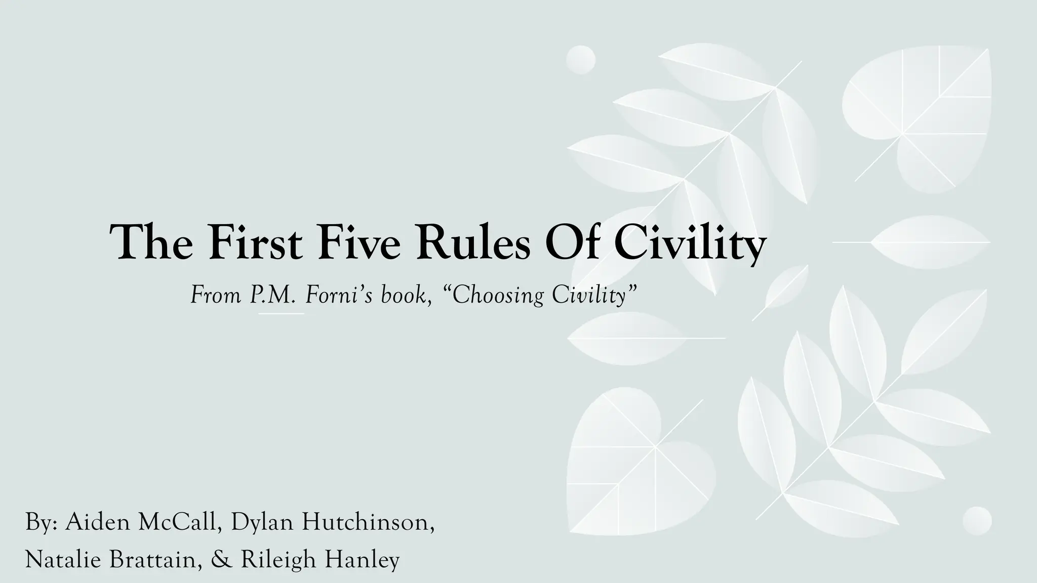Choosing Civility - The Five Rules of Civility | PPTX