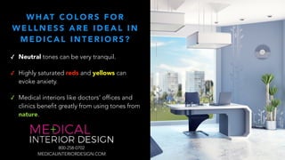 Medical Interior Design – Choosing Color for Wellness | PDF
