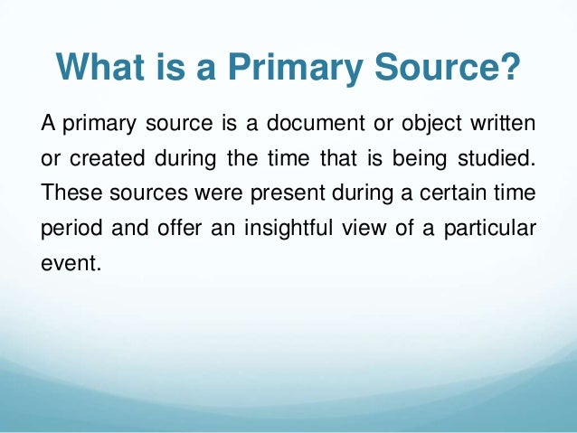 Choosing primary sources