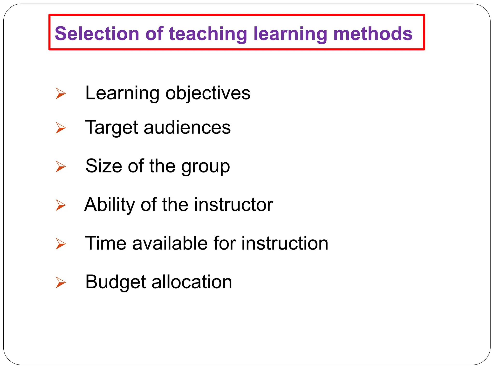 Choosing teaching methods in nursing dean.pptx