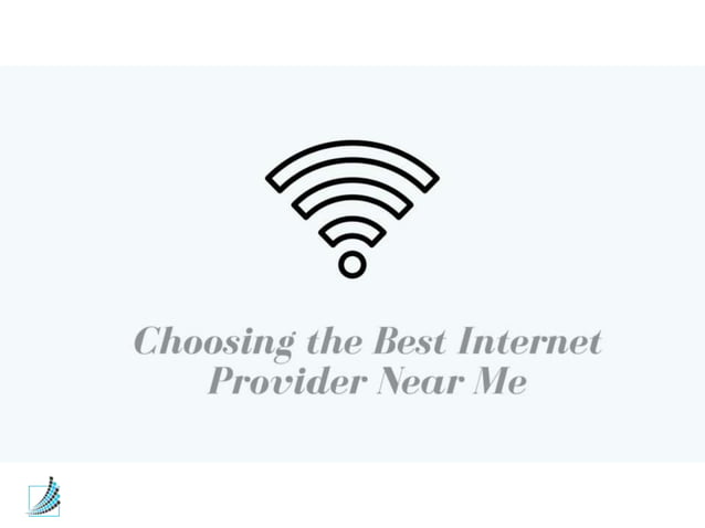 Choosing the Best Internet Provider near Me | PPTX | Internet Service ...