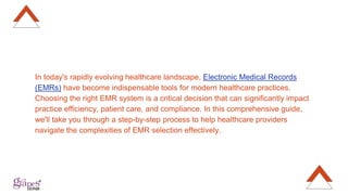Choosing the Right EMR Software: A Step-by-Step Guide for Healthcare ...