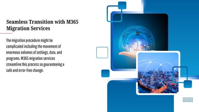 Choosing the Right Microsoft 365 Migration Services Provider for Your ...