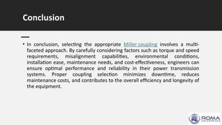 Choosing the Right Miller Coupling - Roma Enterprises | PPT