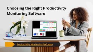 Essential Criteria for Selecting Productivity Monitoring Software | PPT