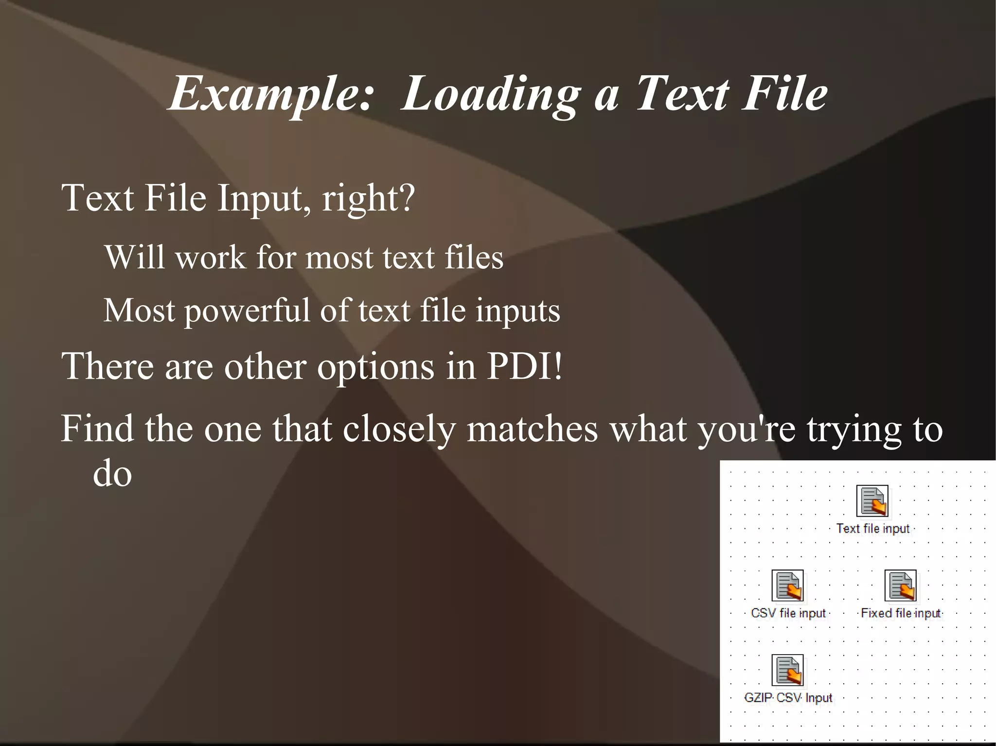 Choosing the right steps in pentaho kettle | ODP