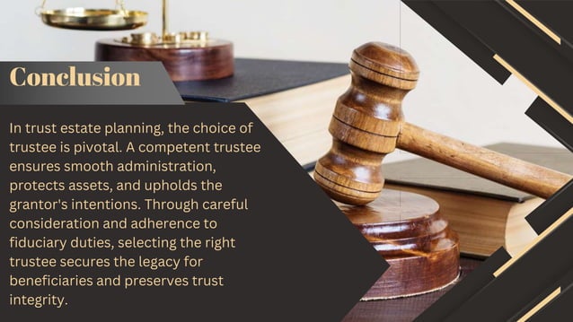Choosing the Right Trustee for Your Estate.pptx