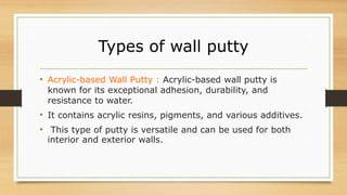 Choosing the Right Wall Putty and Applying It.pptx | Home Improvement ...