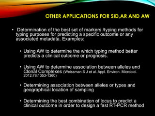 Choosing the Right Microbial Typing Method: A Quantitative Approach | PPTX