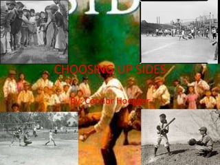 Choosing up sides | PPTX