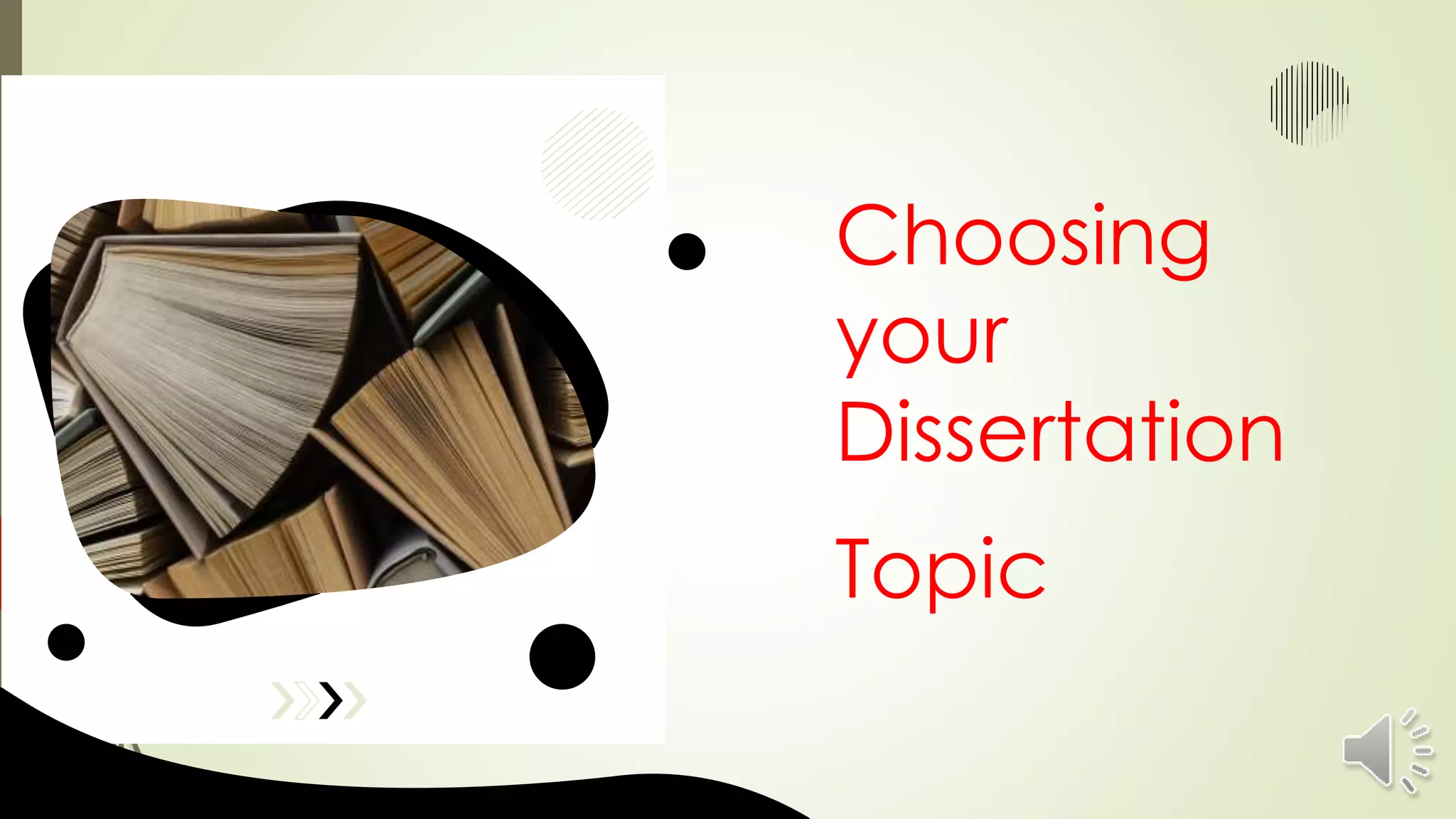 Learners Wing | Choosing your Dissertation Topic | PPTX | Postgraduate Education | College Education