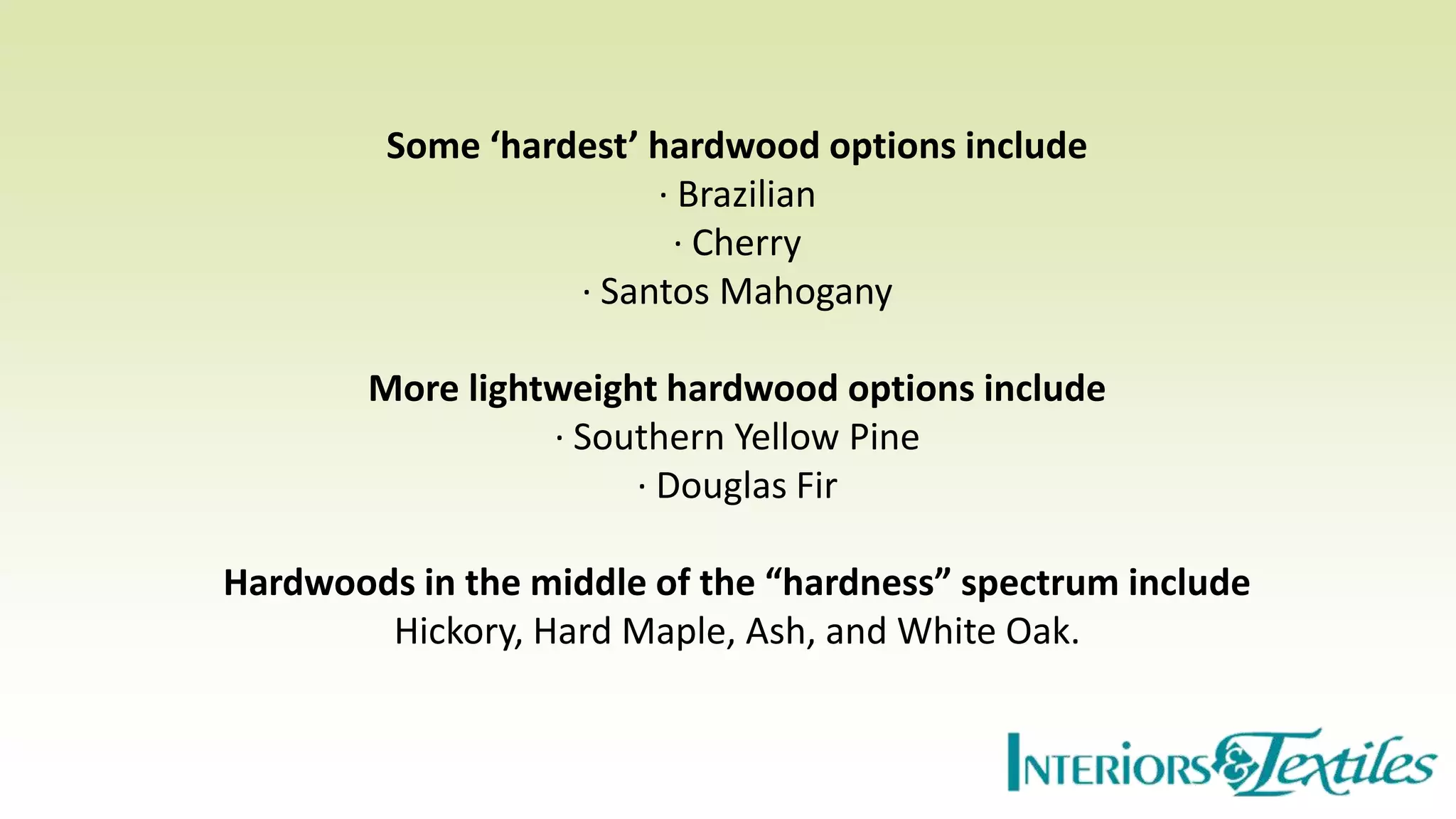 Choosing your hardwood floor | PPTX | Woodworking | Arts and Crafts