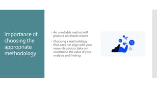 Choosing your Methodology | PPTX