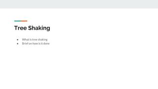 Chop that code! Shake that tree! | PPTX | Web Development | Internet