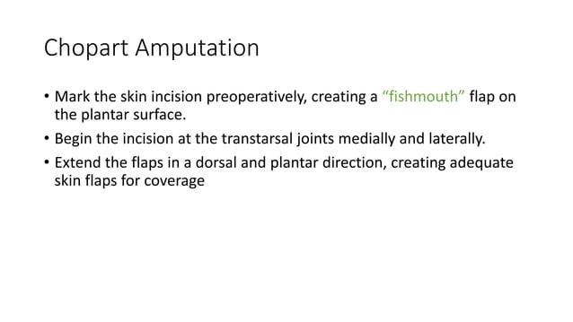 Chopart amputation | PPTX