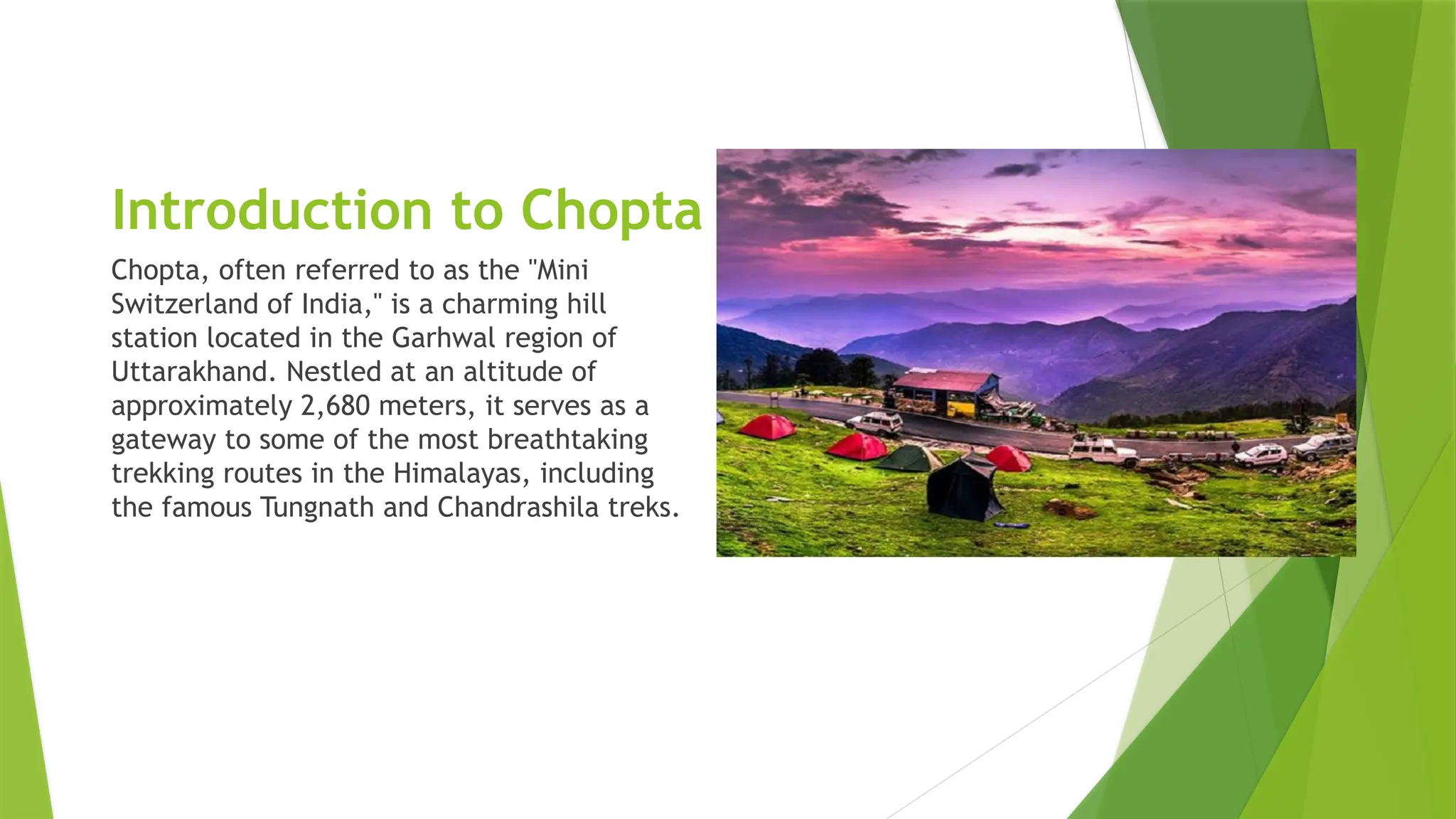 Discovering the Beauty of Chopta: India’s Mini Switzerland | PPTX