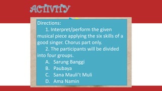 CHORALE SLE-Skills of a GOOD SINGING-final (1).pptx