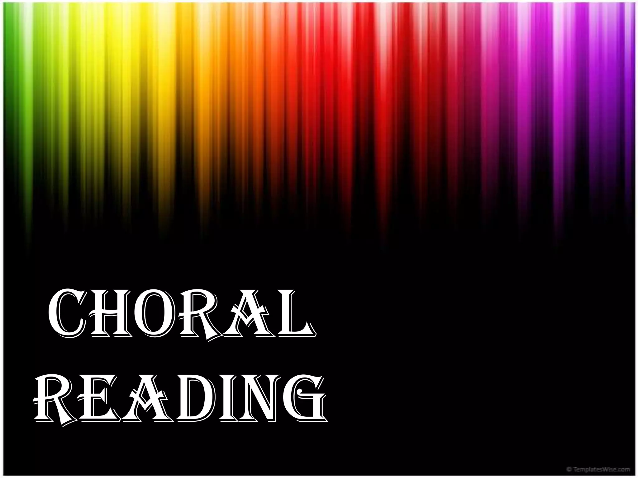 Choral reading (for ECE) | PPTX