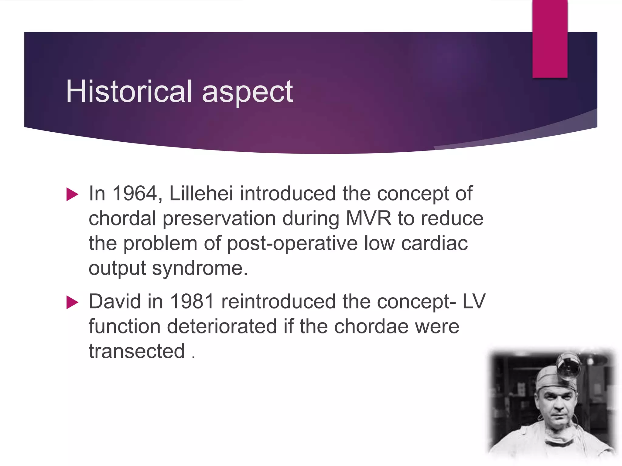 Chordal preservation in mitral valve replacement | PPTX