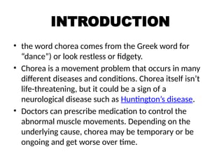 Chorea powerpoint presentation for students | PPTX
