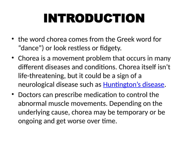 Chorea powerpoint presentation for students | PPTX