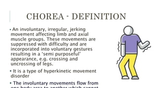 Chorea and Athetosis - Presentation Neuro | PPTX