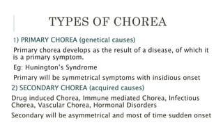 Chorea and Athetosis - Presentation Neuro | PPTX