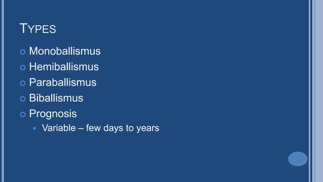 Chorea and ballismus