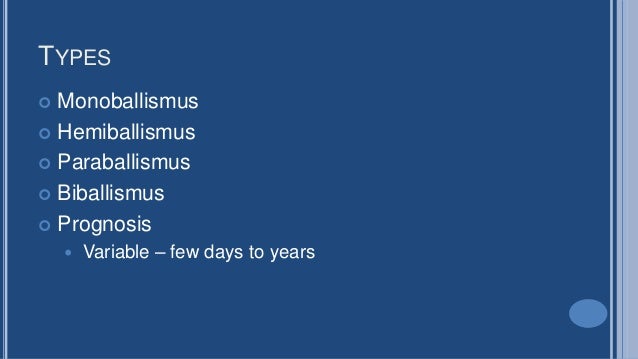 Chorea and ballismus