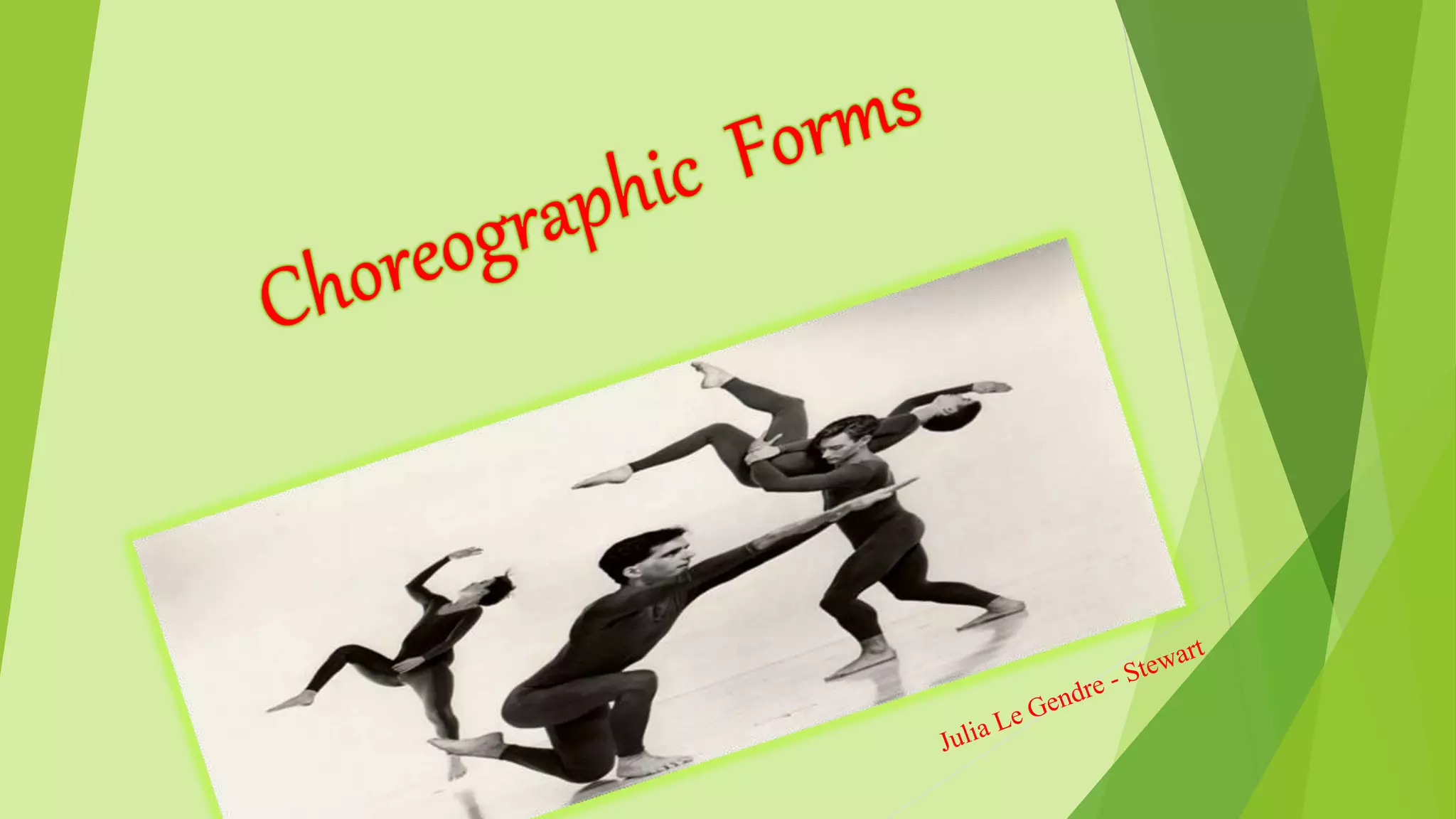 Choreographic forms | PPTX