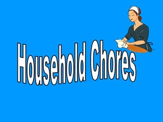 Household Chores | PPT