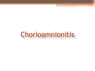 Chorioamnionitis and PROM - Nahrain University | PPTX