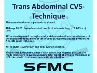 Chorion biopsy ( Chorion Villus Sampling) | PPT