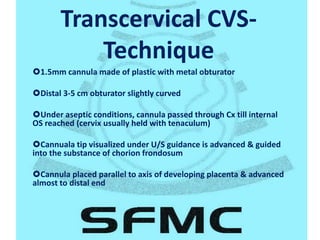 Chorion biopsy ( Chorion Villus Sampling) | PPT