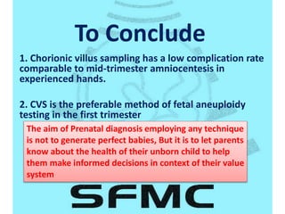 Chorion biopsy ( Chorion Villus Sampling) | PPT