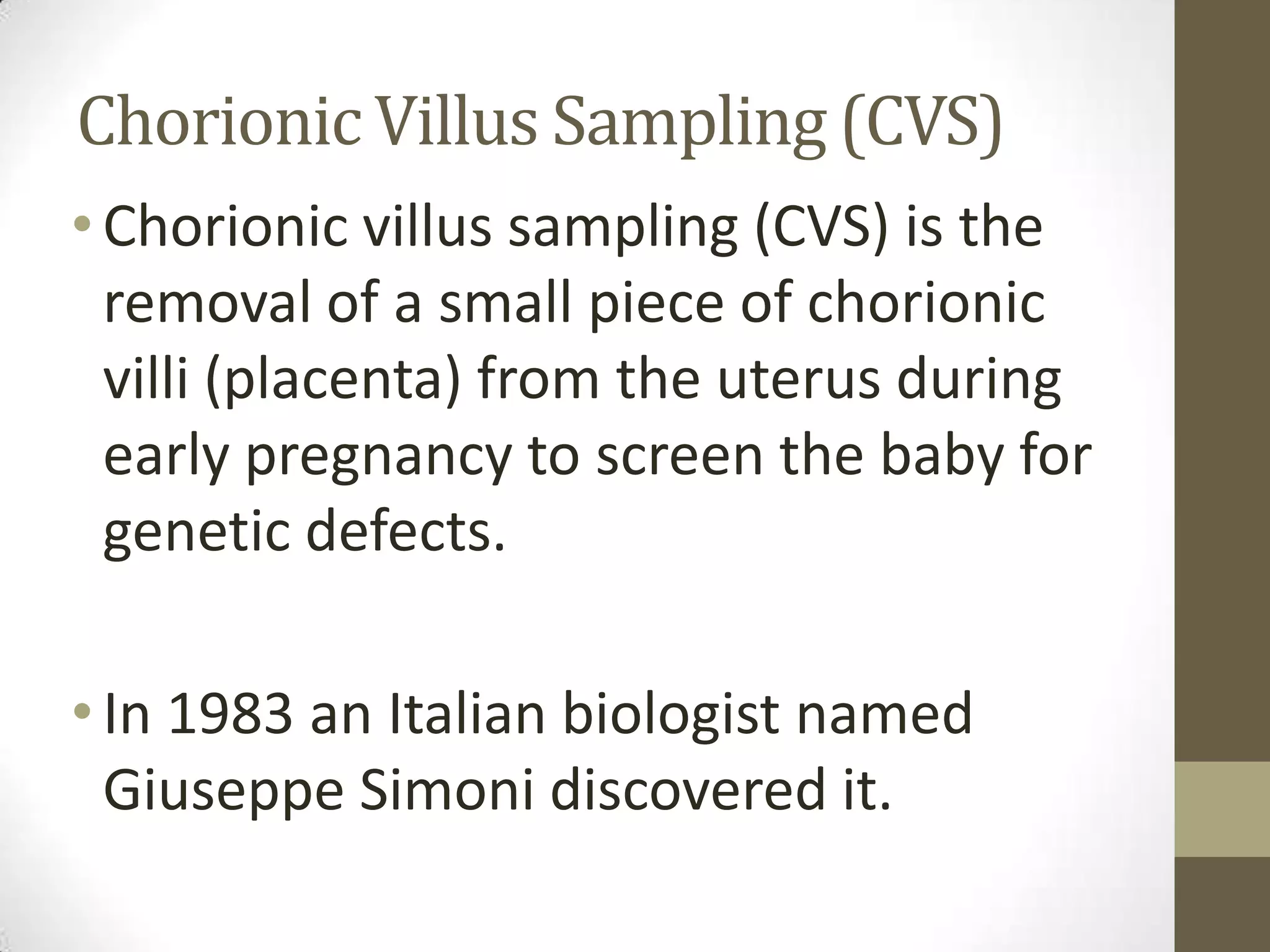 Chorionic villus sampling | PPTX