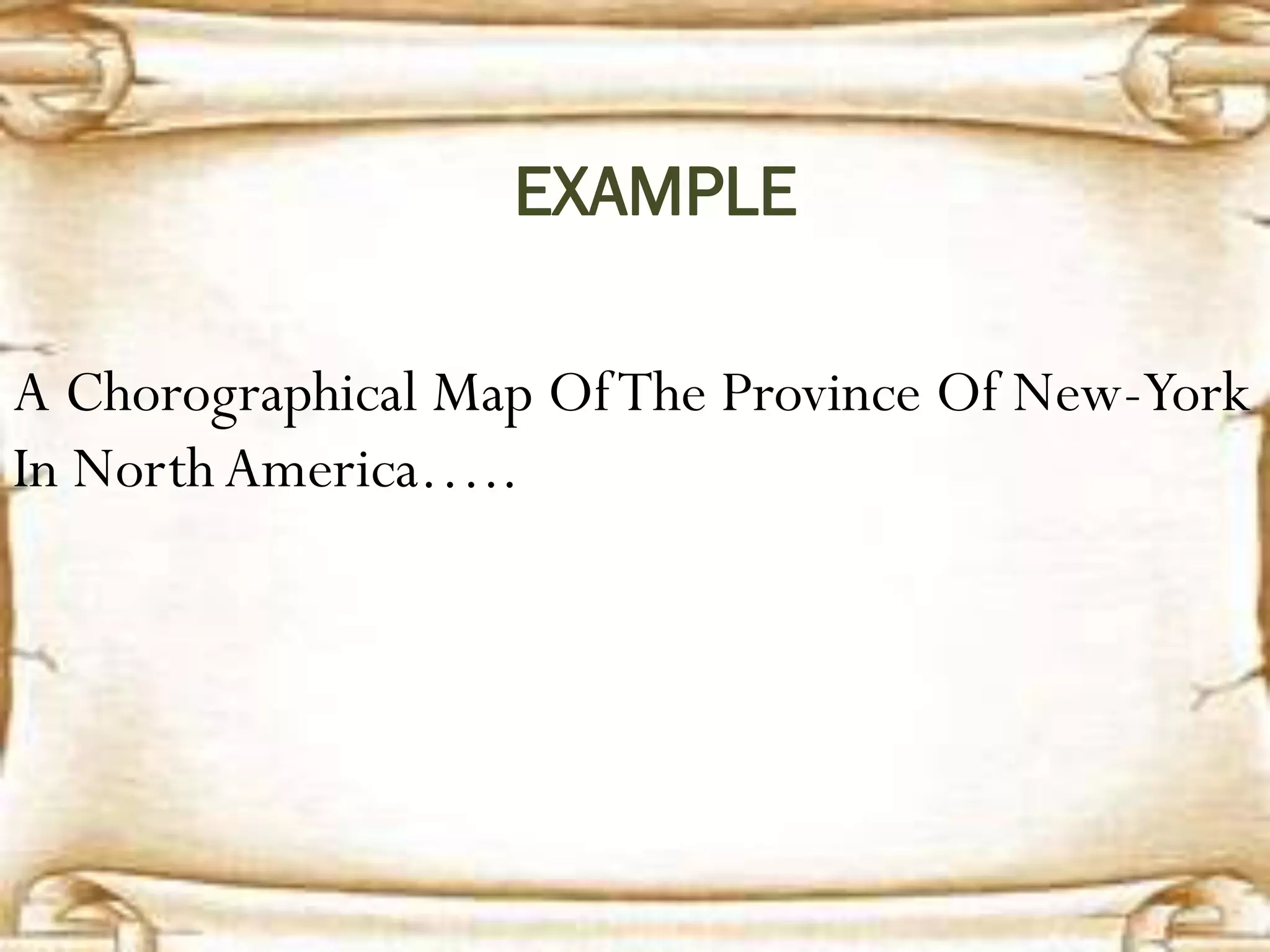 Chorographical Maps | PPTX