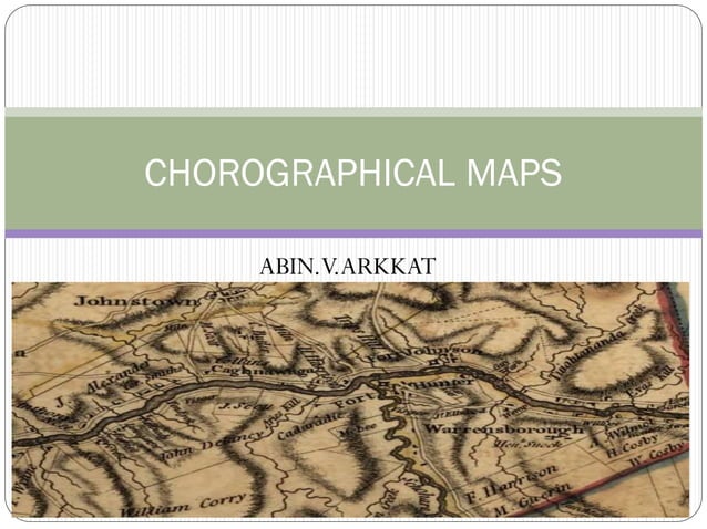 Chorographical Maps | PPTX | Geography | Science