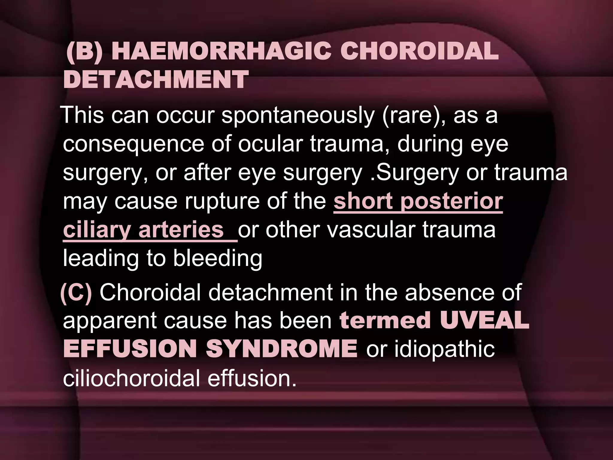 Choroidal detachment | PPTX