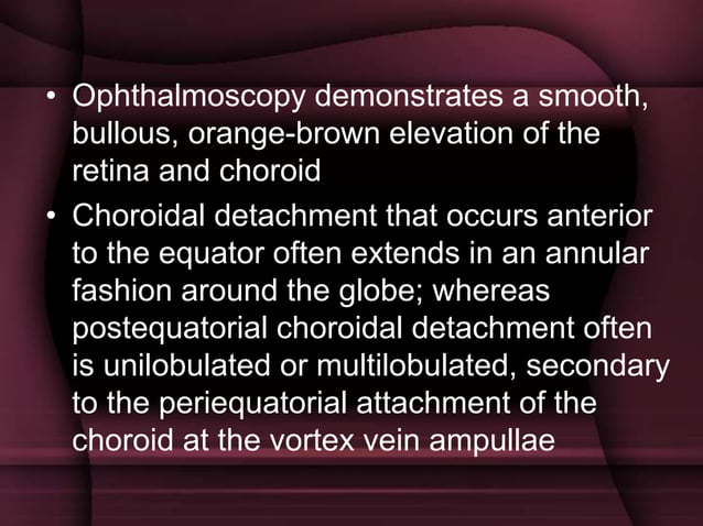 Choroidal detachment | PPTX | Eye and Vision Conditions | Diseases and ...