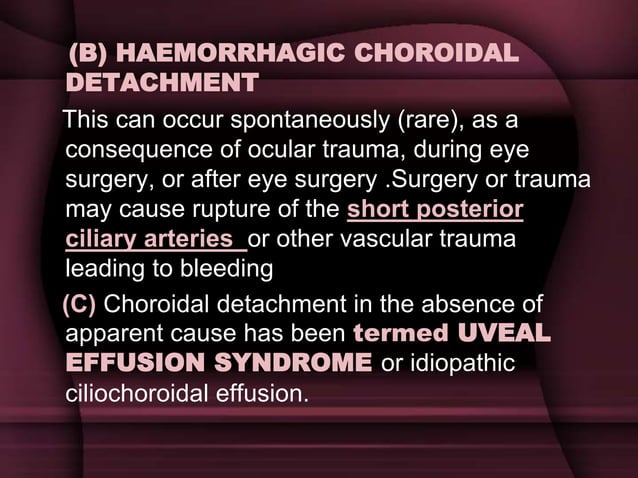 Choroidal detachment | PPTX | Eye and Vision Conditions | Diseases and ...